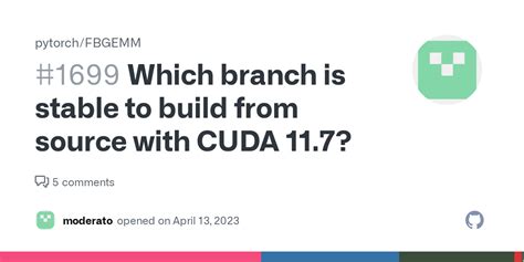 Which Branch Is Stable To Build From Source With Cuda Issue Pytorch Fbgemm Github