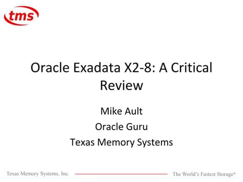 Oracle Exadata X2 8 A Critical Review Ppt