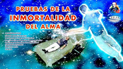Inmortalidad Del Alma Youtube