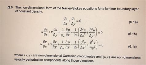 Q 6 The Non Dimensional Form Of The Navier Stokes