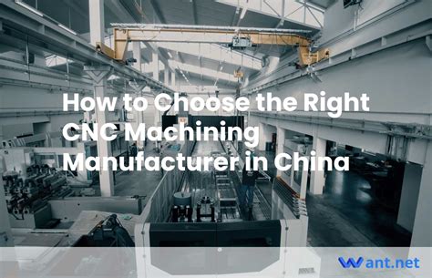 How To Choose The Right Cnc Machining Manufacturer In China