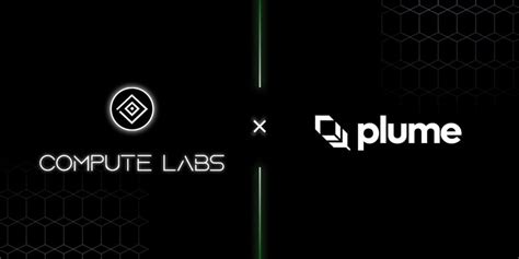 Compute Labs Announces Strategic Partnership With Plume To Shake Up The Rwa Tokenization World