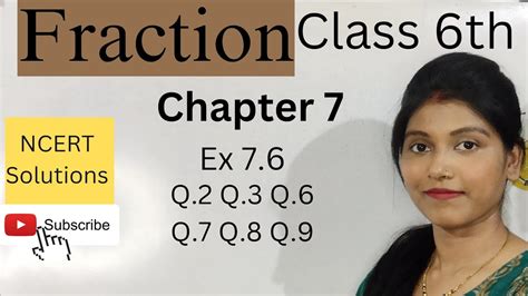 Ex 7 6 Q 2 Q 3 Q 6 Q 7 Q 8 Q 9 Fraction Word Problems Grade 6 NCERT YouTube