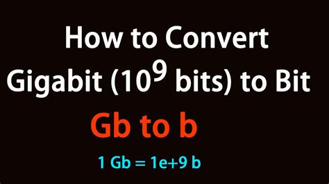 How To Convert Gigabit 10⁹ Bits To Bit Youtube