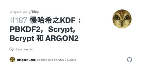慢哈希之kdf：pbkdf2，scrypt，bcrypt 和 Argon2 · Issue 187 · Bingoohuangblog