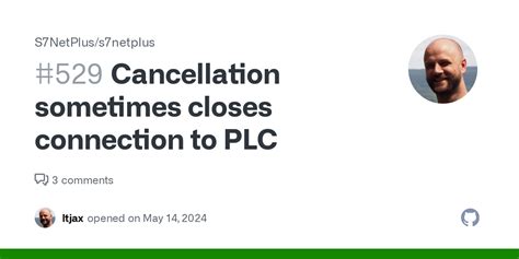 Cancellation Sometimes Closes Connection To PLC Issue 529