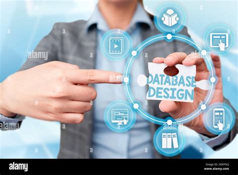 Text Showing Inspiration Database Design Business Concept Organisation Of Data According To A