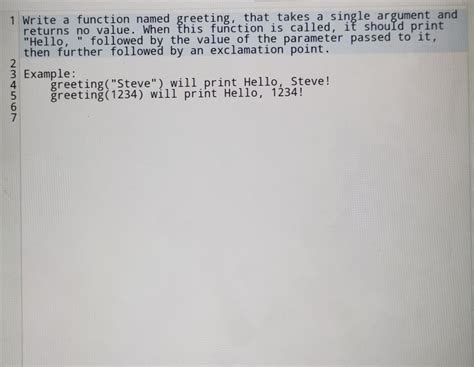 Solved 1 Write A Function Named Greeting That Takes A