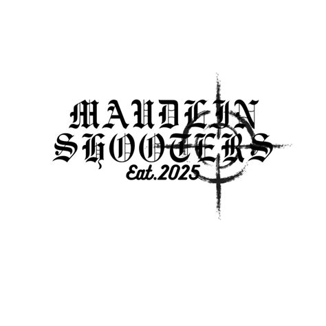 Maudlin Shooters