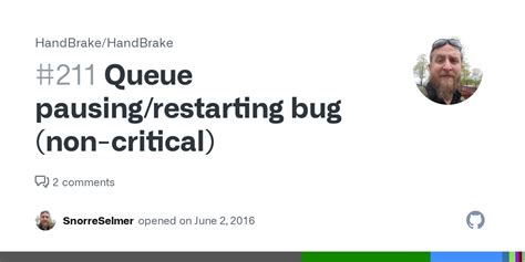 Queue Pausing Restarting Bug Non Critical Issue Handbrake Handbrake Github