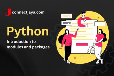 introduction to modules and packages connectjaya