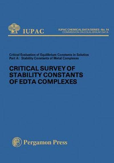 Critical Survey Of Stability Constants Of Edta Complexes Critical