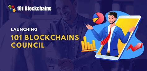 Launching 101 Blockchains Council A Members Only Community For
