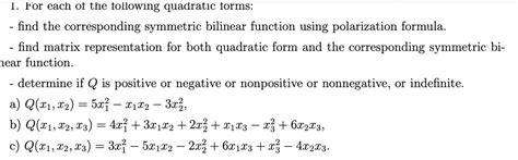For Each Of The Following Quadratic Forms Find The Corresponding Symmetric Bilinear