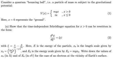 solved consider a quantum bouncing ball i e a particle
