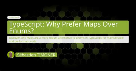 typescript why prefer maps over enums
