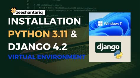 How To Install Django On Windows 1011 Python 311 And Django 42 By