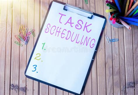 Sign Displaying Task Scheduling Business Concept The Assignment Of