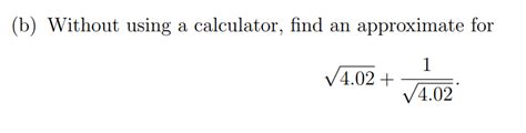 solved b ﻿without using a calculator find an approximate