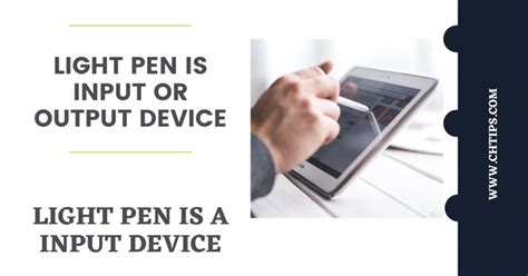 Light Pen Is Input Or Output Devices In Computer System With Images And Examples Chtips