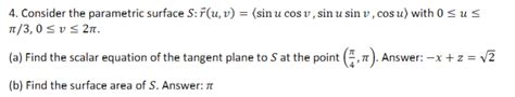 Solved Consider The Parametric Surface S R U V Sin Chegg Com