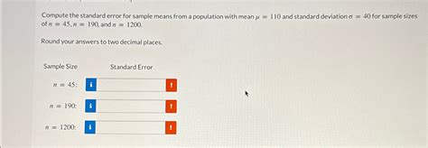 Solved Compute The Standard Error For Sample Means From A Chegg Com