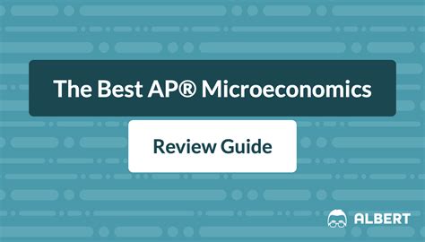 The Best AP Microeconomics Review Guide For 2025 Albert Resources