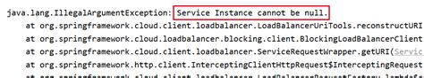 Springcloud项目练习出错日志service Instance Cannot Be Null Csdn博客