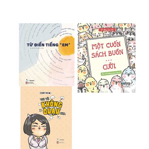 Mua Sách Combo 3 Cuốn Từ Điển Tiếng Em” Vui Vẻ Không Quạu Nha Một Cuốn Sách Buồncười