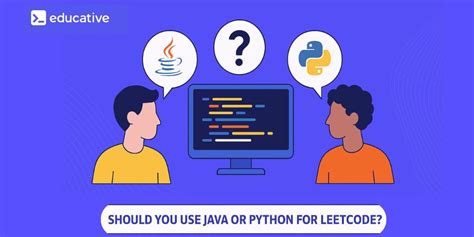 Should You Use Java Or Python For Leetcode