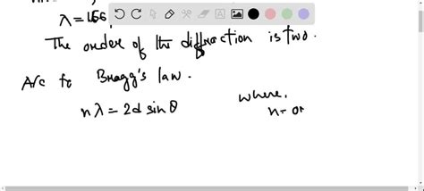 Solved The Second Order Bragg Reflection N 2 From A Copper Crystal For X Rays With A