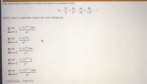 Solved Use Summation Notation To Write The Series In Compact