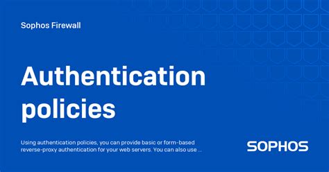 Authentication Policies Sophos Firewall