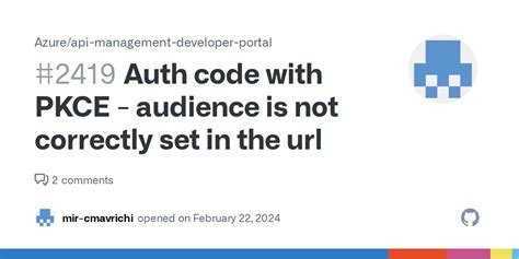 Auth Code With Pkce Audience Is Not Correctly Set In The Url · Issue 2419 · Azureapi