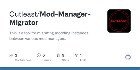Github Cutleastmod Manager Migrator This Is A Tool For Migrating