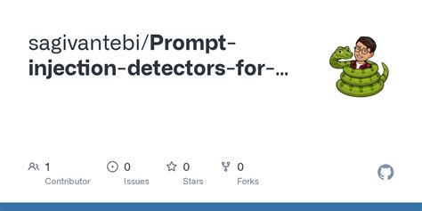 Prompt Injection Detectors For Llmspromptinjectiondetectorpy At
