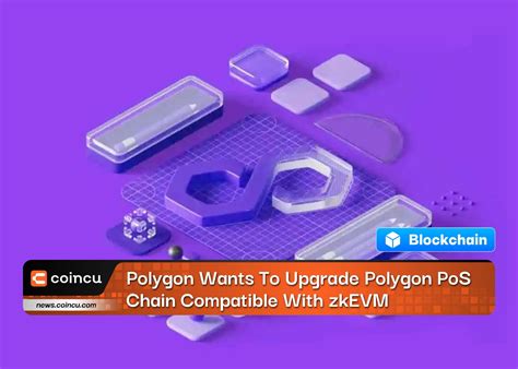 Caution Layer 2 Polygon Wants To Upgrade Polygon Pos Chain Compatible