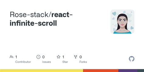 GitHub Rose Stack React Infinite Scroll