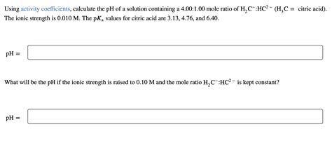 [solved] Using Activity Coefficients Calculate The Ph