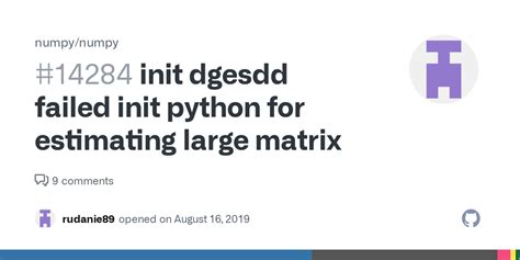 Init Dgesdd Failed Init Python For Estimating Large Matrix · Issue