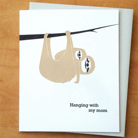 Mom Sloth Card By Mcbittersons Outer Layer
