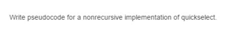 Solved Write Pseudocode For A Nonrecursive Implementation Of Chegg