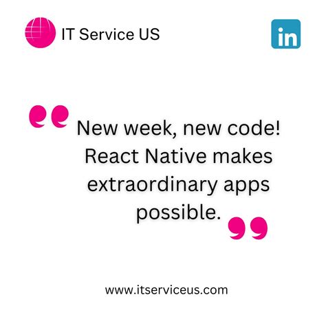 It Service Us On Linkedin Mondaymotivational Mondaymotivational Reactnative React