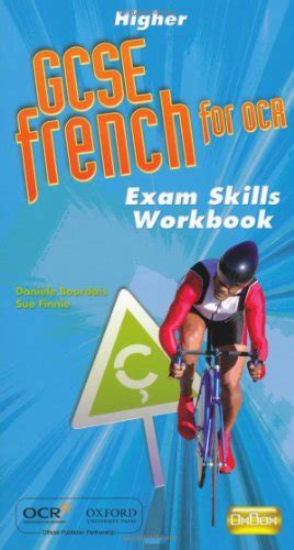 Gcse French For Ocr Exam Skills Workbook Higher Bourdais Danièle Finnie Sue 9780199180660
