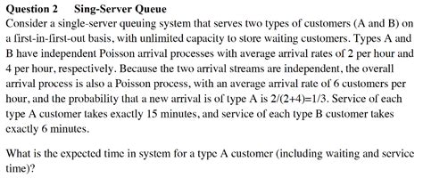 Solved Question 2 Sing Server Queue Consider A Single Server
