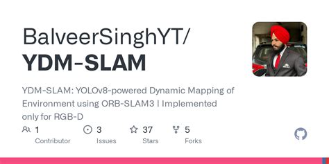 GitHub BalveerSinghYT YDM SLAM YDM SLAM YOLOv Powered Dynamic Mapping Of Environment Using