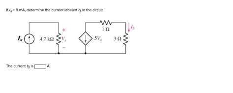 Solved If Ix MA Determine The Current Labeled I In The Chegg Com