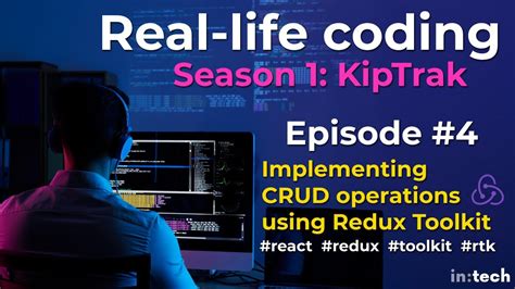 Real Life Coding Implementing Api Crud With Redux Toolkit Kiptrak 4 Youtube