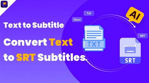 Ai Convert Text To Subtitle Create Srt Subtitles From Plain Text