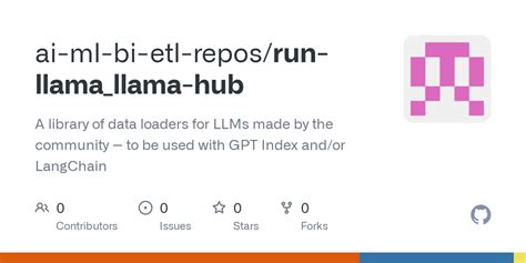 Github Ai Ml Bi Etl Reposrun Llamallama Hub A Library Of Data